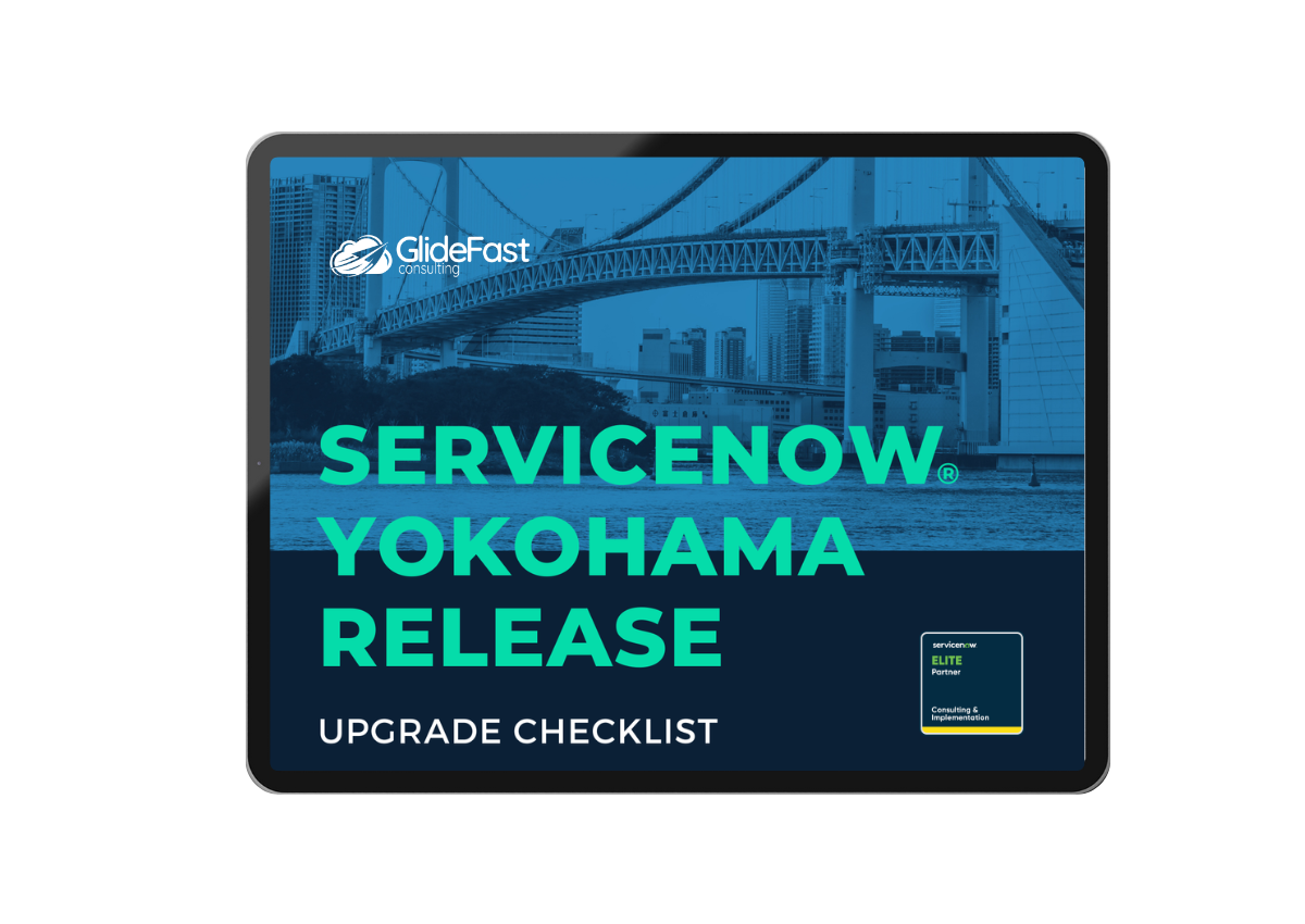 ServiceNow Yokohama Release Upgrade Checklist